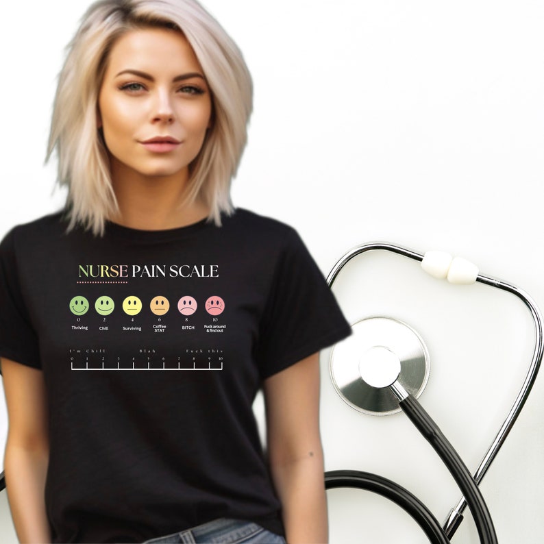 Nurse Pain Scale Tee, Nurses Week Gift, Cute Pain Assessment T Shirt - Etsy