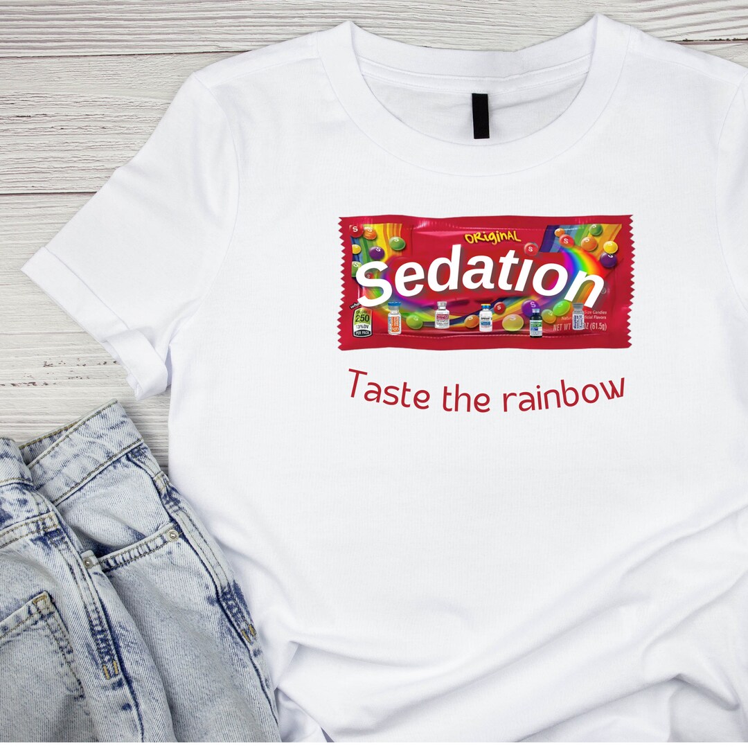 Sedation Taste the Rainbow Skittles T-shirt Plus Free Custom Drink Menu ...