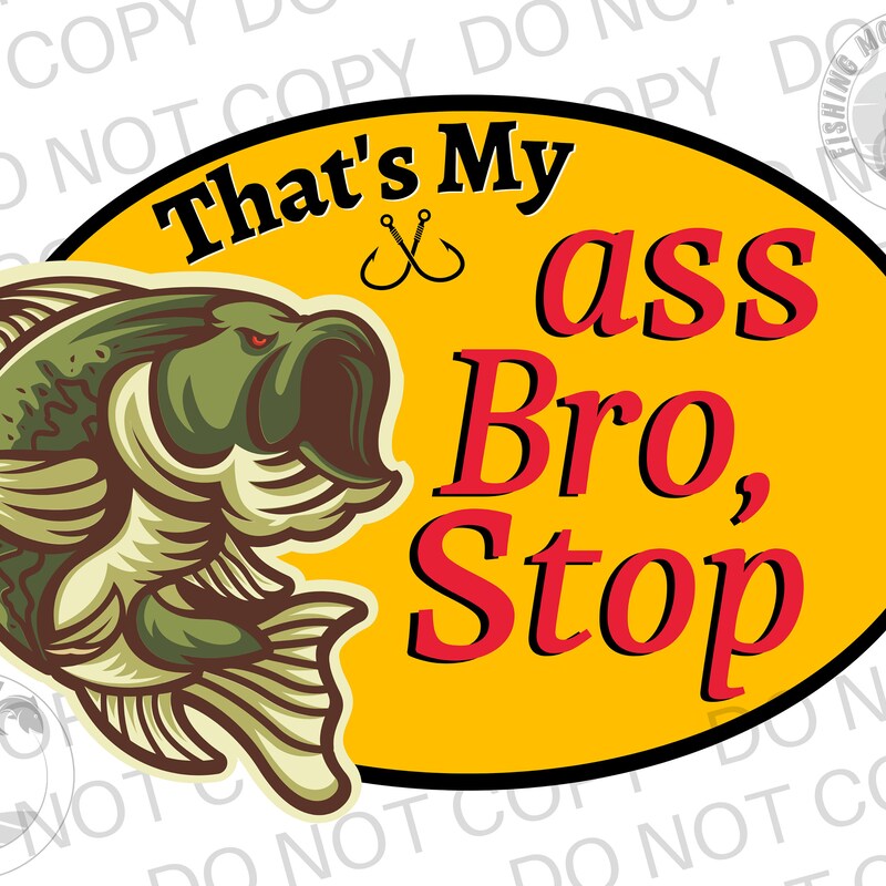 Thats My Ass Bro Stop Hat - Etsy