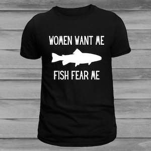 Women Want Me Fish Fear Me SVG, PNG Graphic Digital Download Fishermen ...