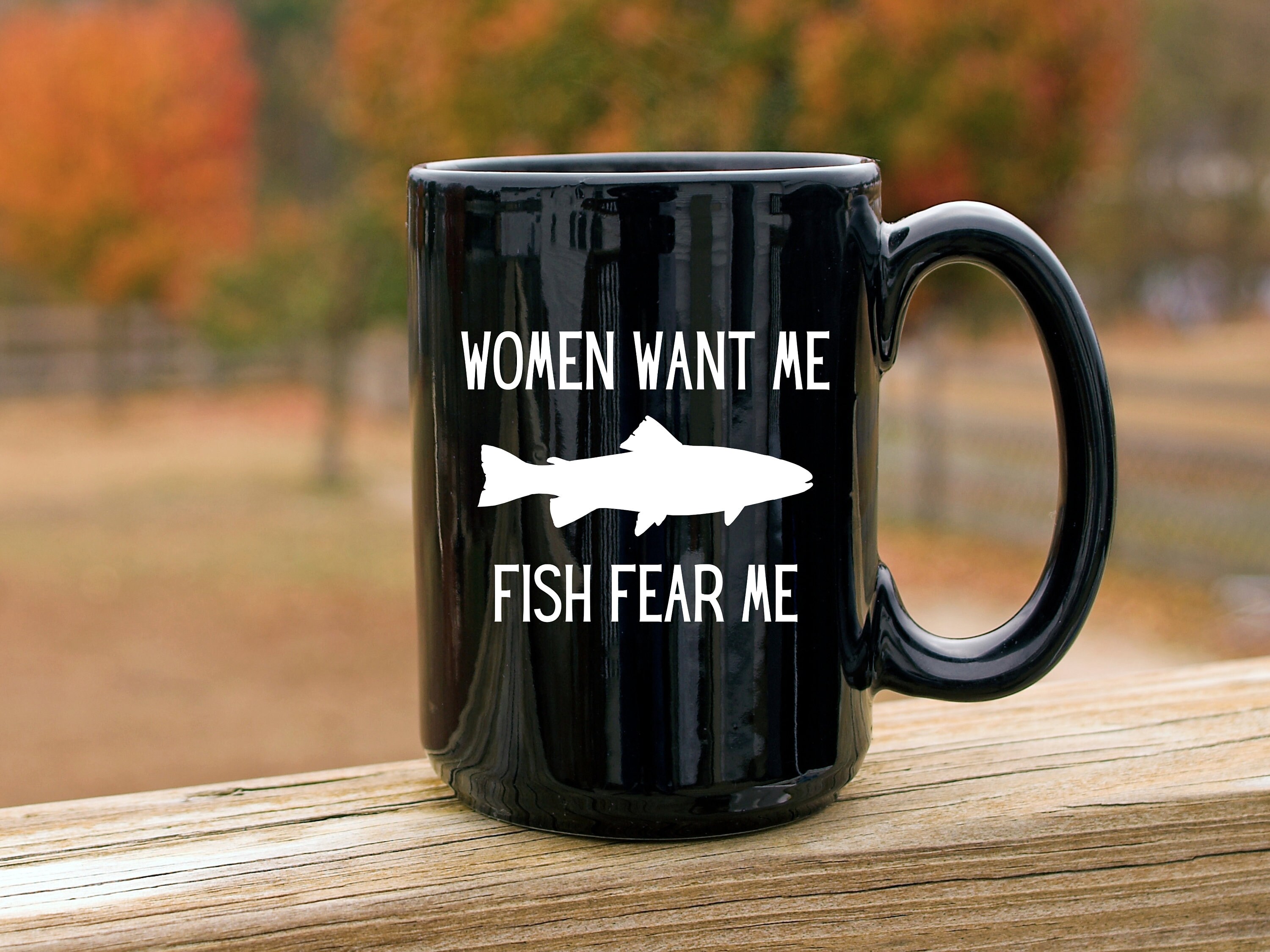 Women Want Me Fish Fear Me SVG, PNG Graphic Digital Download Fishermen ...