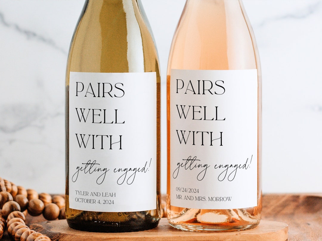 Custom Wine Labels Engaged Champagne Pairs Well With Wine Label Wedding ...