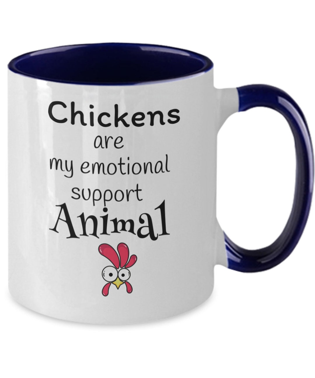 Chicken Emotional Support Mug Pet Chicken Mug, Smooth Finish Sublimated ...