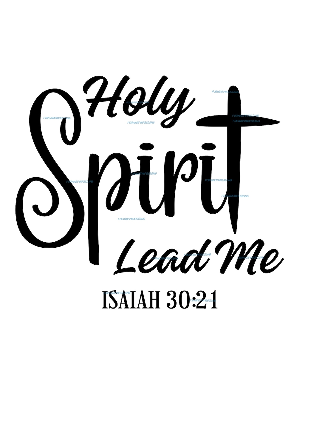 Holy Spirit Lead Me Cross Scripture Christian Design. for DTF ...
