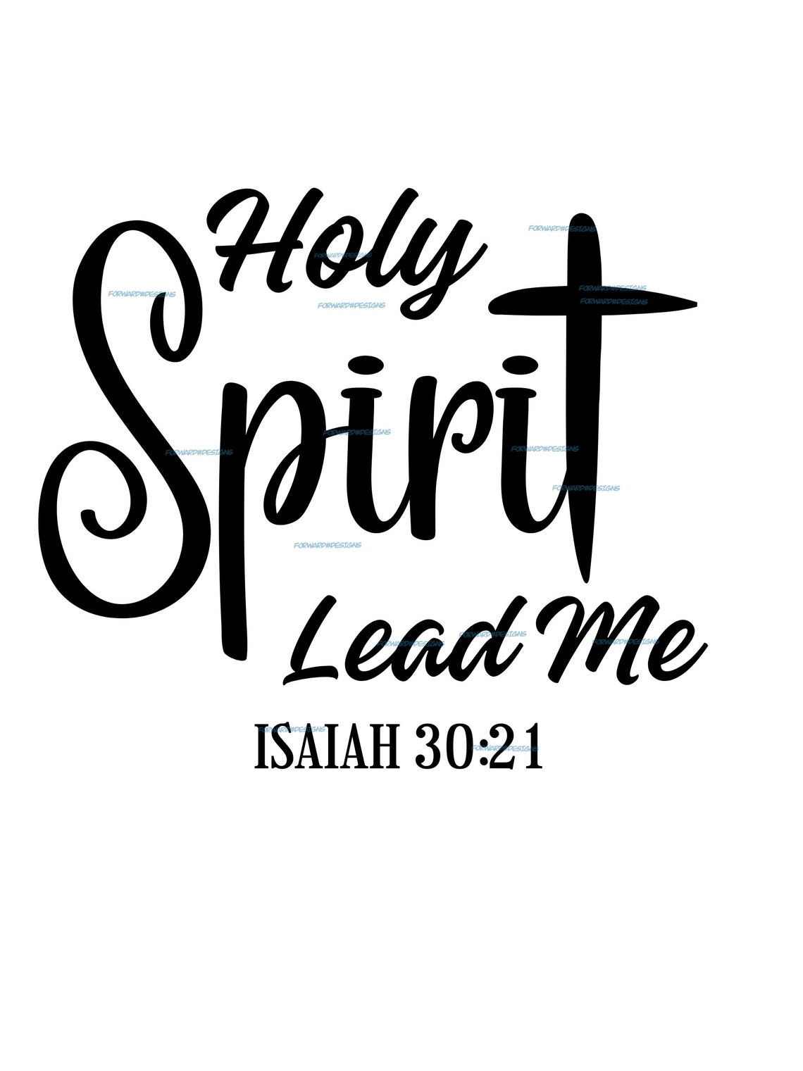 Holy Spirit Lead Me Cross Scripture Christian Design. for DTF ...