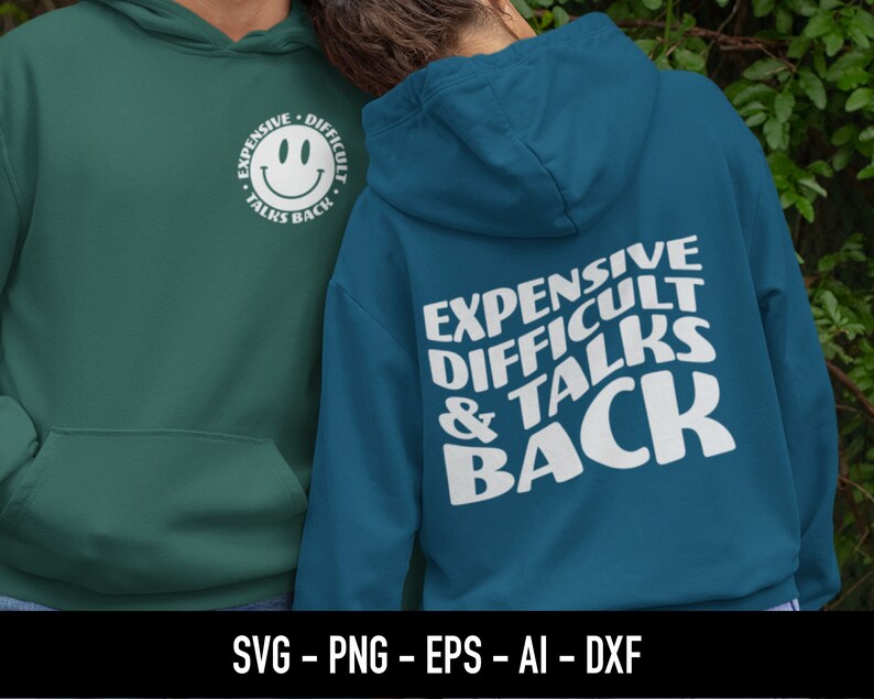 Expensive Difficult and Talks Back SVG, Hilarious SVG, Women's Shirt ...
