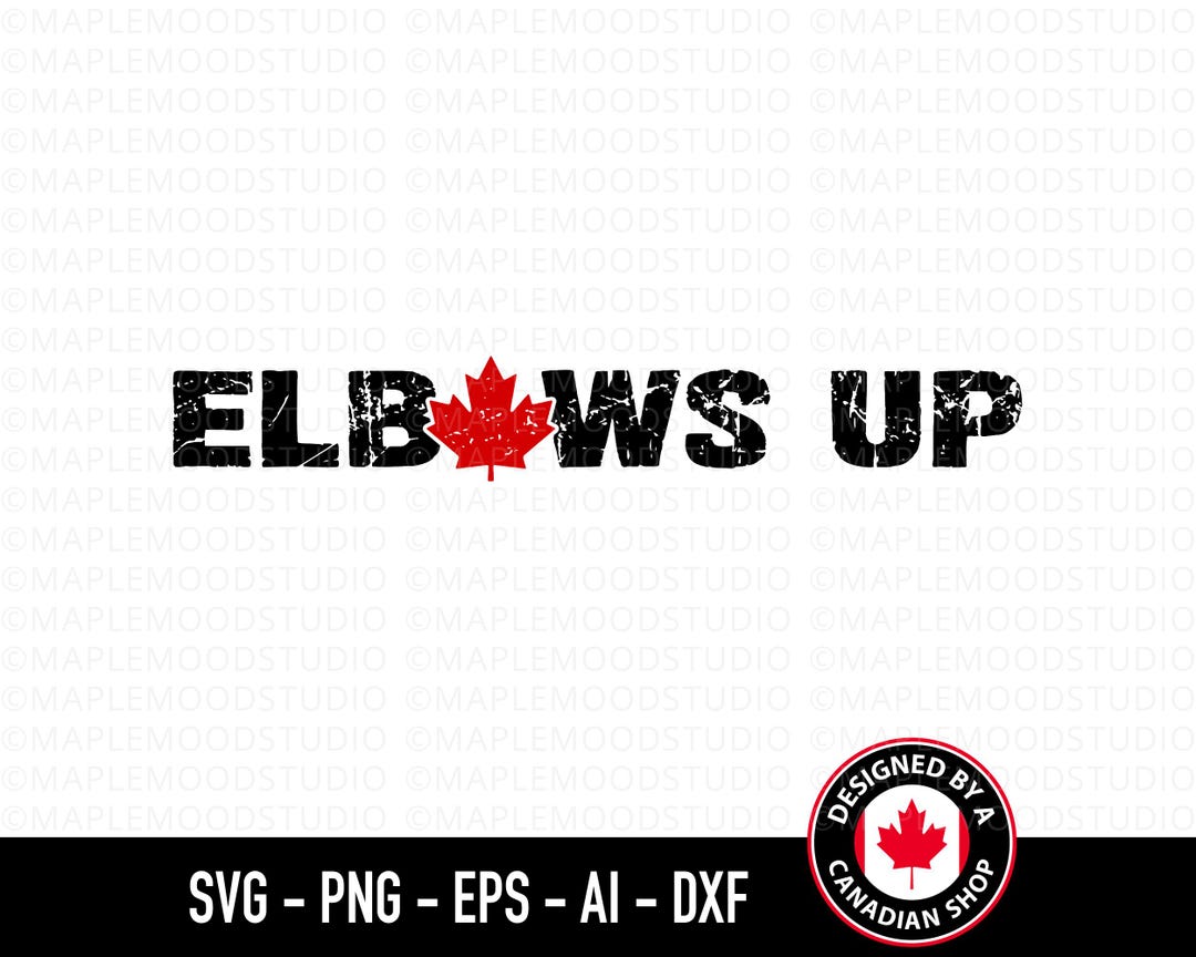 Elbows up SVG, Canada PNG, Canadian Pride SVG, Gift for Proud Canadians ...