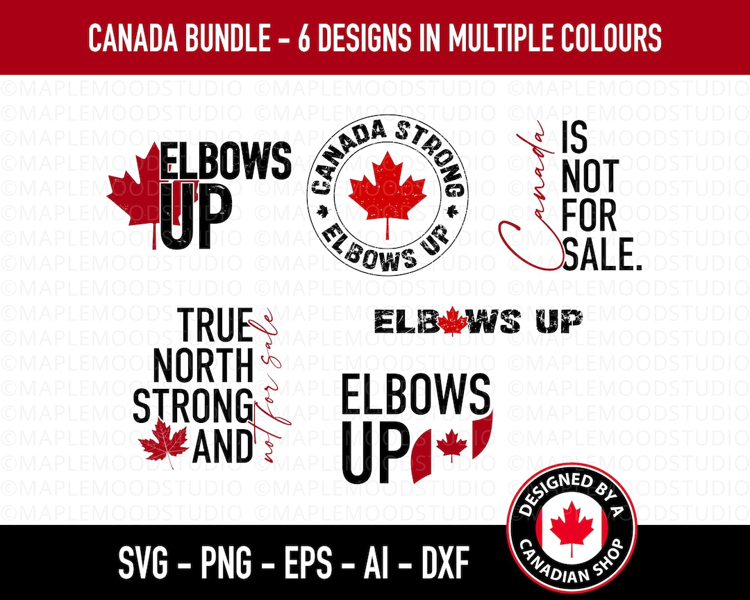 Canada Bundle of 6 SVG PNG Designs, Elbows up PNG, Canada True North ...