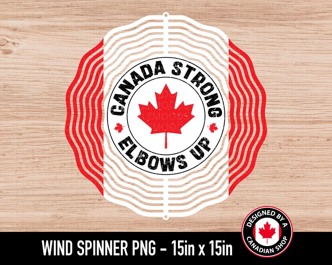 Elbows up Canada Wind Spinner PNG, Patriotic Canada Strong Windspinner ...
