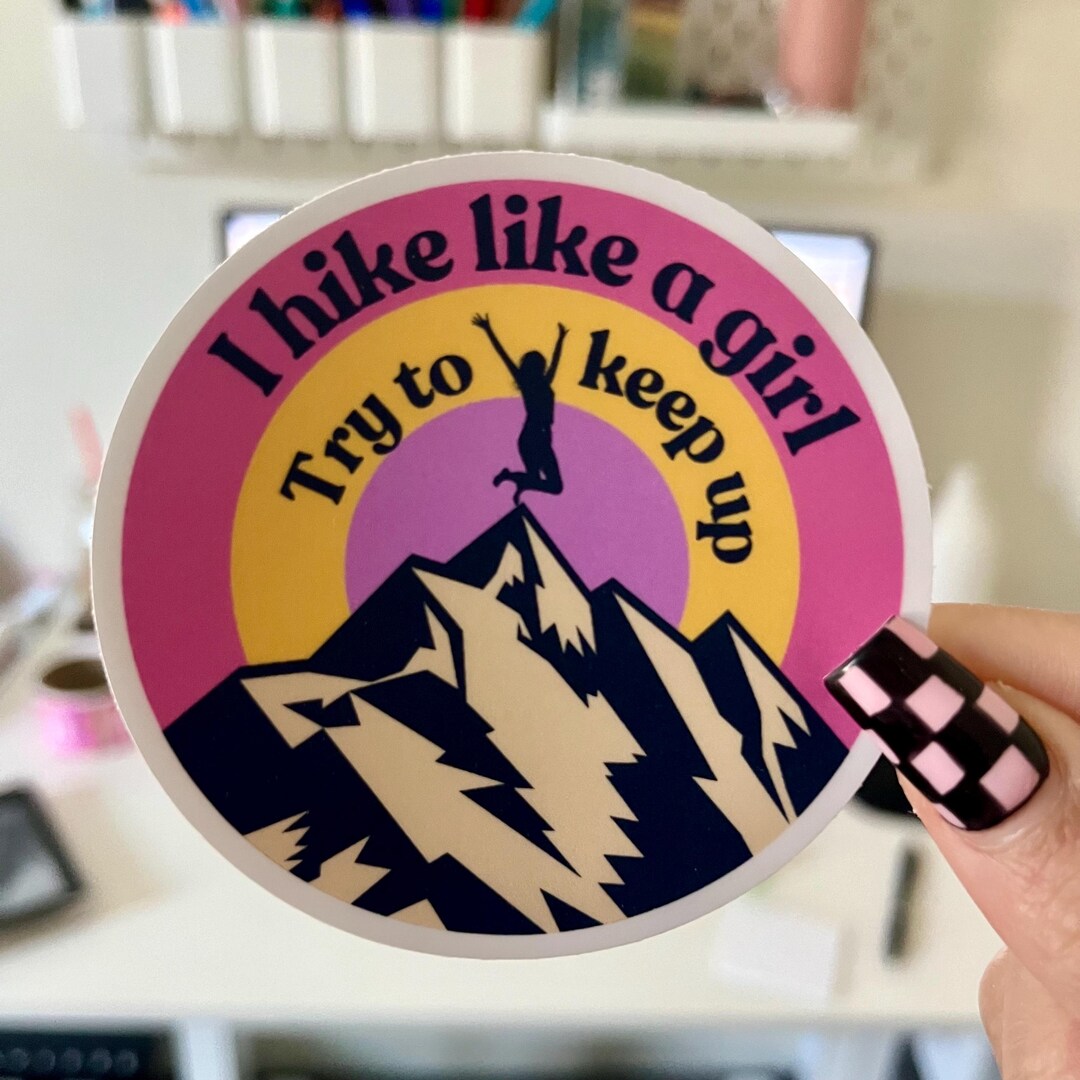 Hiking Sticker, Hike Like a Girl Sticker, Water Bottle Sticker, Vinyl ...