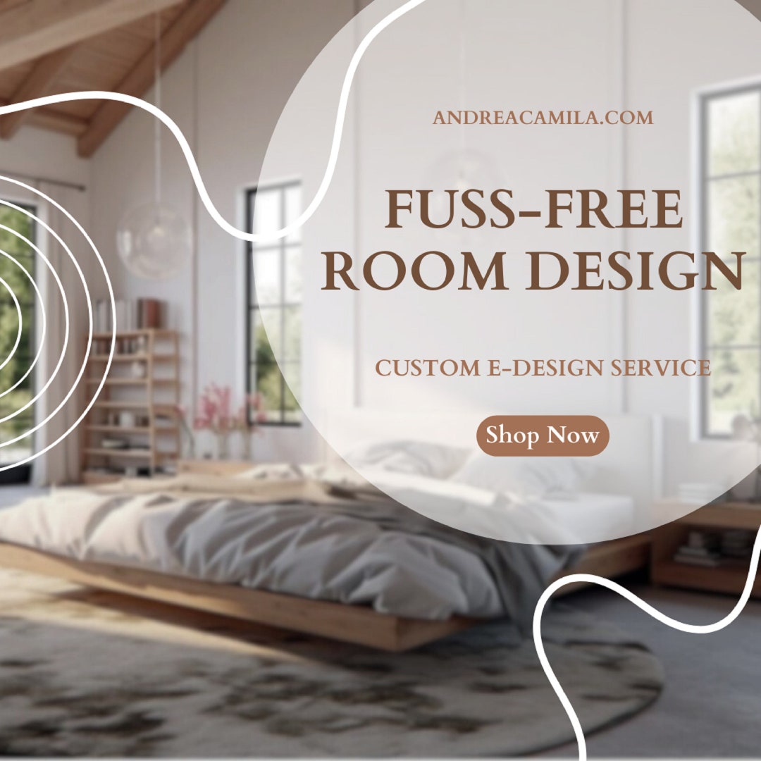 Fuss-free Room Design | Edesign | Custom Interior Design | Virtual ...