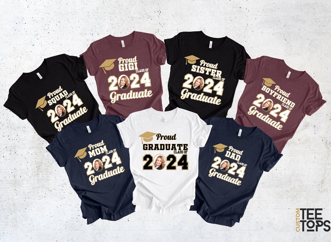 Personalized Proud 2024 Photo Graduation Shirts, Customized Add the ...