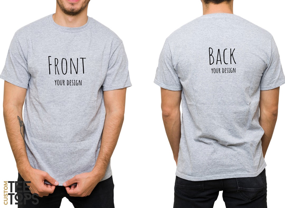 Front and Back Personalized T-shirt custom Design Shirt - Etsy