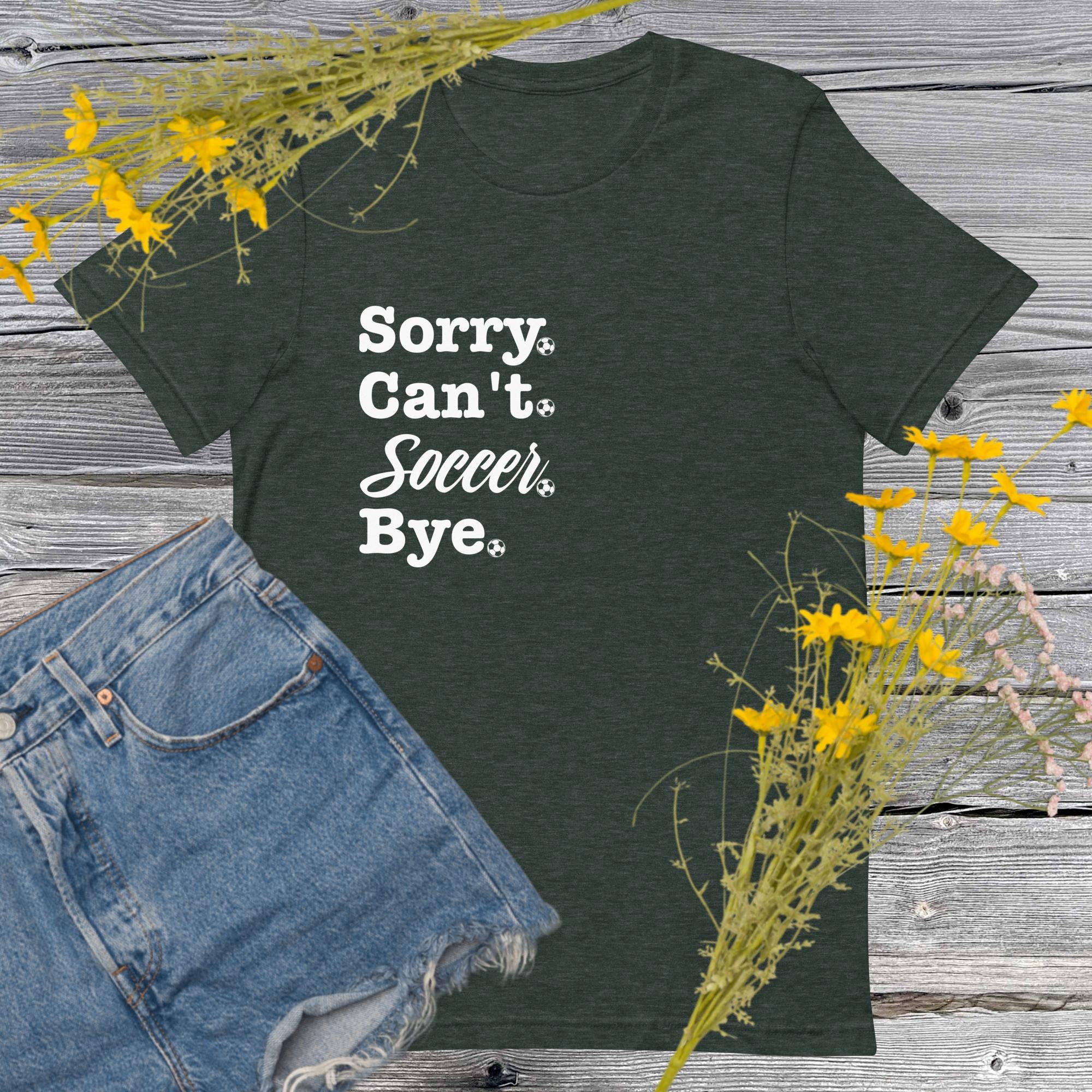 Sorry Can"t Soccer Bye Soccer Shirt Soccer Player Mom Gift Soccer Lover ...