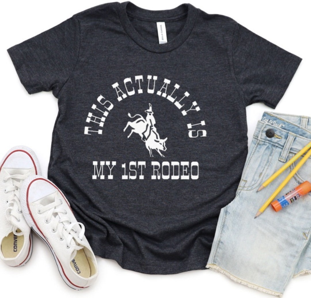This Actually is My 1st Rodeo Kids Shirt Rodeo Shirt for Kids Funny ...