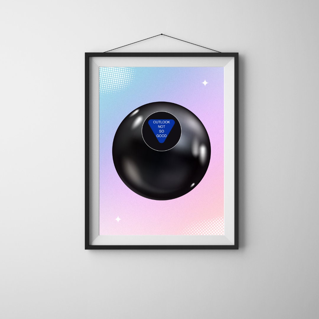 Outlook Not so Good Magic 8 Ball Digital Artwork, Decor for Home ...