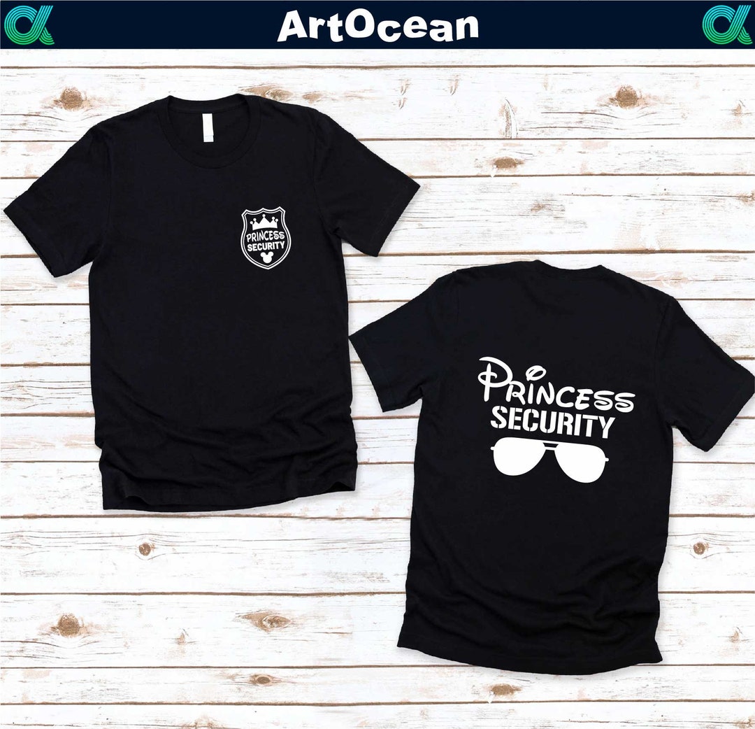 Princess Security Shirt,disney Princess Security,dad Gift Shirt,disney ...