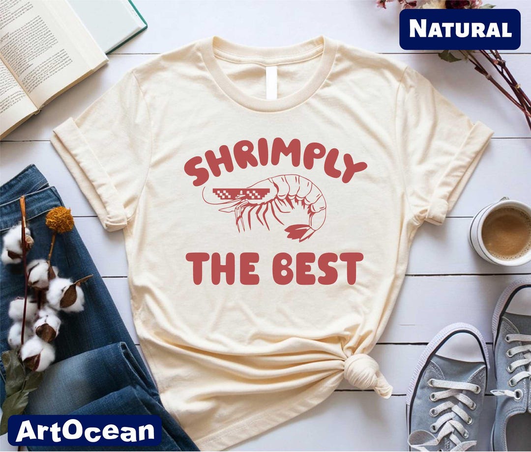 Shrimply the Best T-shirt, Shrimp Shirt, Sea Food Lover Shirt, Seafood ...