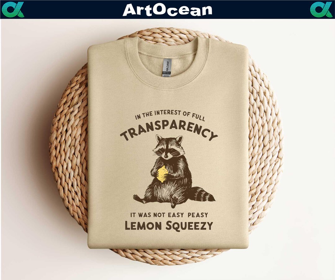 In the Insterest of Full Transparency It Was Not Easy Peasy Lemon ...