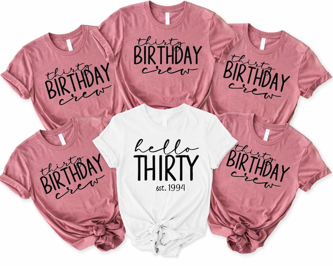 Hello Thirty Shirt, 30th Birthday Tee, Birthday Gift, Birthday Party ...
