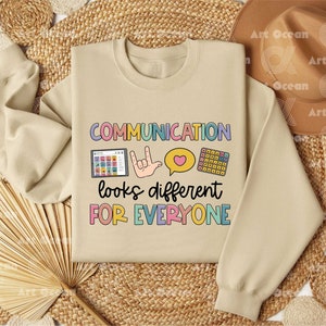 Communication Looks Different for Everyone Shirt, Speech Therapy Shirt ...