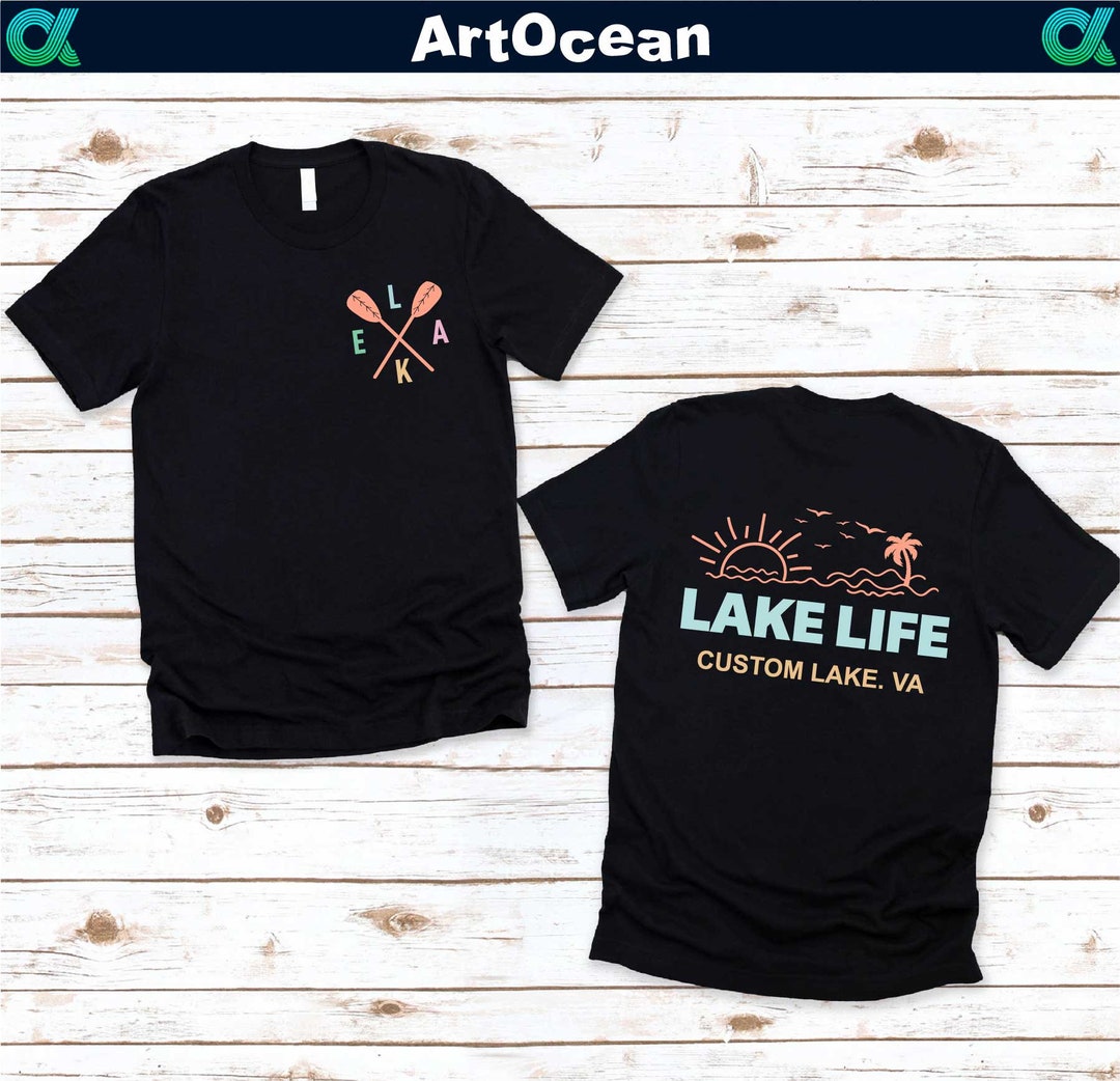 Custom Lake Life Front and Back Shirt,lake Life Shirts,custom Lake Name ...