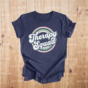 Therapy Squad Shirt, Therapy Lover Shirt, Gift for Therapist, Therapy ...