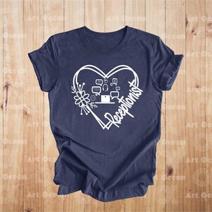 Receptionist Shirt, Receptionist Appreciation Gift, Administrative Team ...