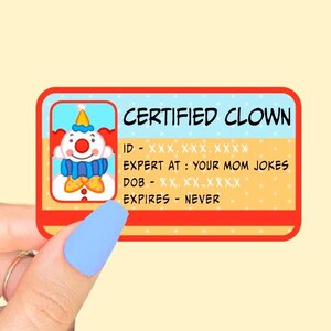 Certified Clown ID Sticker Funny Clown License Vinyl Decal - Etsy