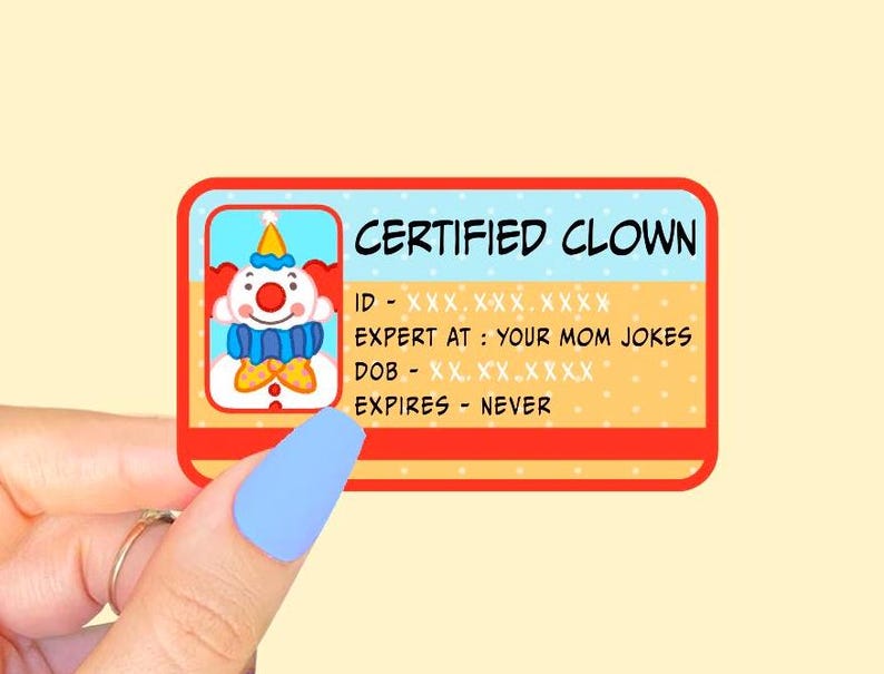 Certified Clown ID Sticker Funny Clown License Vinyl Decal - Etsy