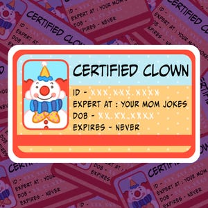 Certified Clown ID Sticker Funny Clown License Vinyl Decal - Etsy