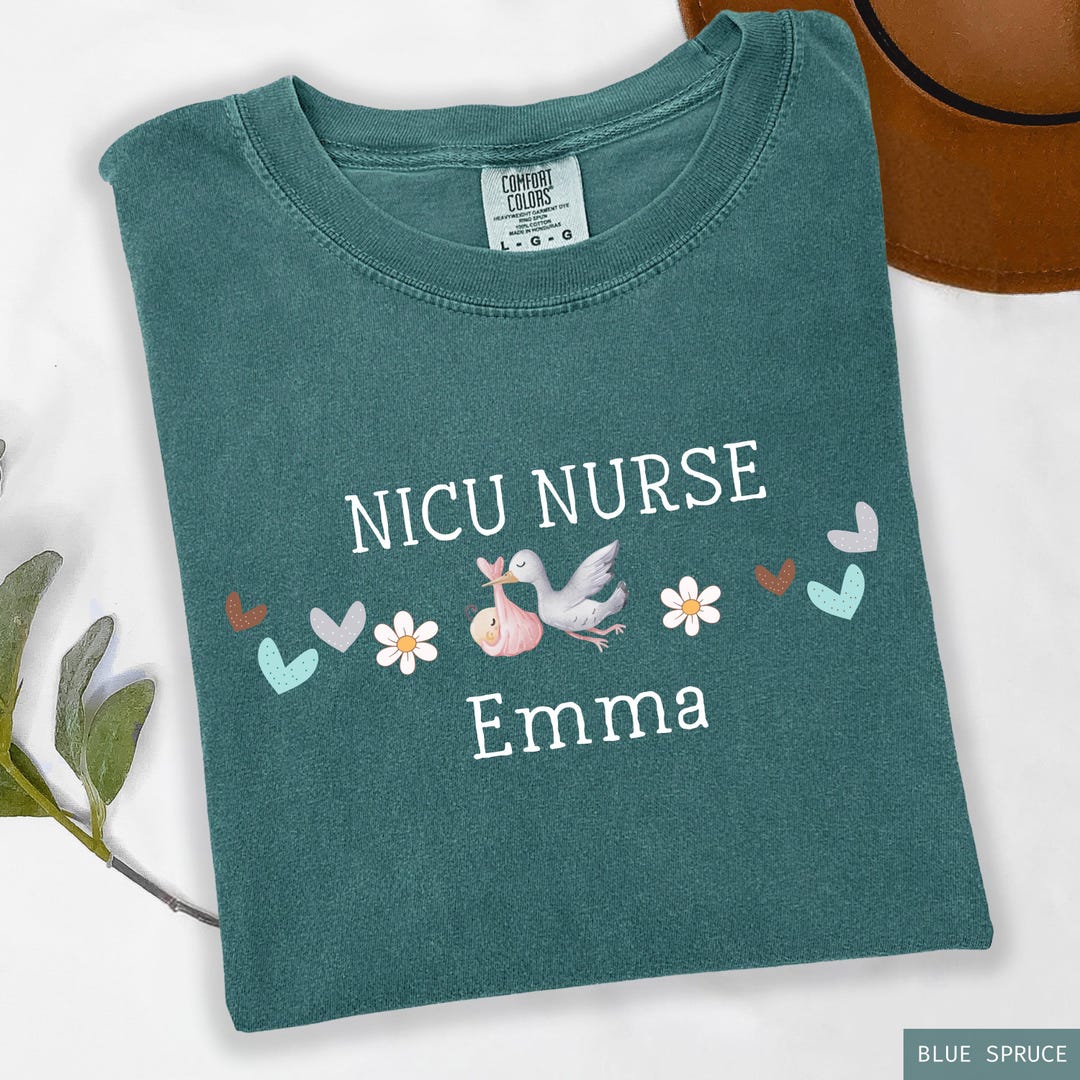 Custom Neonatal Intensive Care Unit Tee Comfort Colors® Nicu Crew Shirt ...