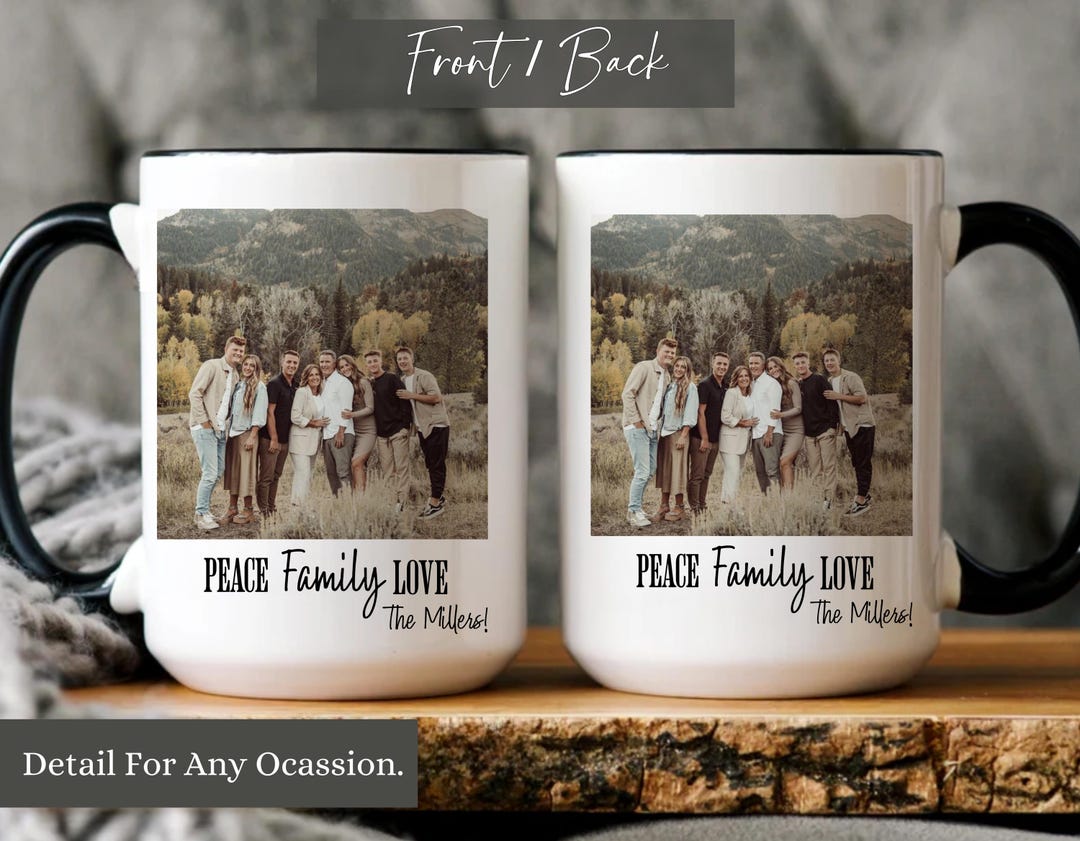 Custom Family Photo Mug - Personalized Peace Family Love Coffee Cup ...