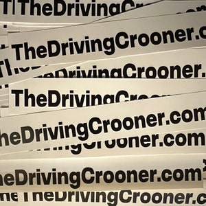 The Driving Crooner Sticker Car Decal Thedrivingcrooner.com I Think You ...
