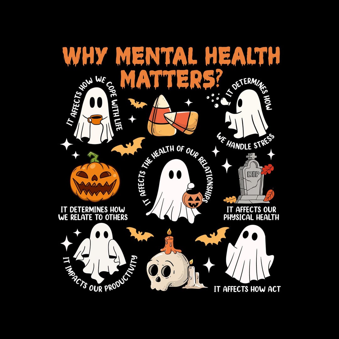 Why Mental Health Matters Halloween Png, Mental Health Awareness Png ...