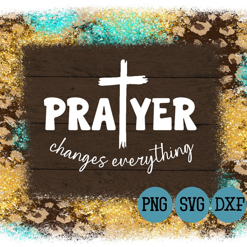 Prayer Change Everything - Etsy UK