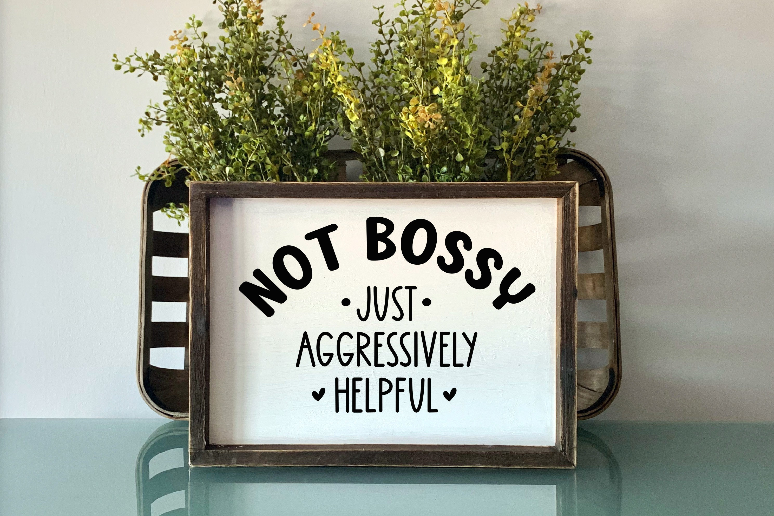 Not Bossy Just Aggressively Helpful SVG File Funny Shirt or - Etsy