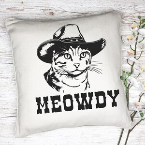MEOWDY SVG File • Cat Lover Cowboy Hat Meow + Howdy • Funny Shirt ...
