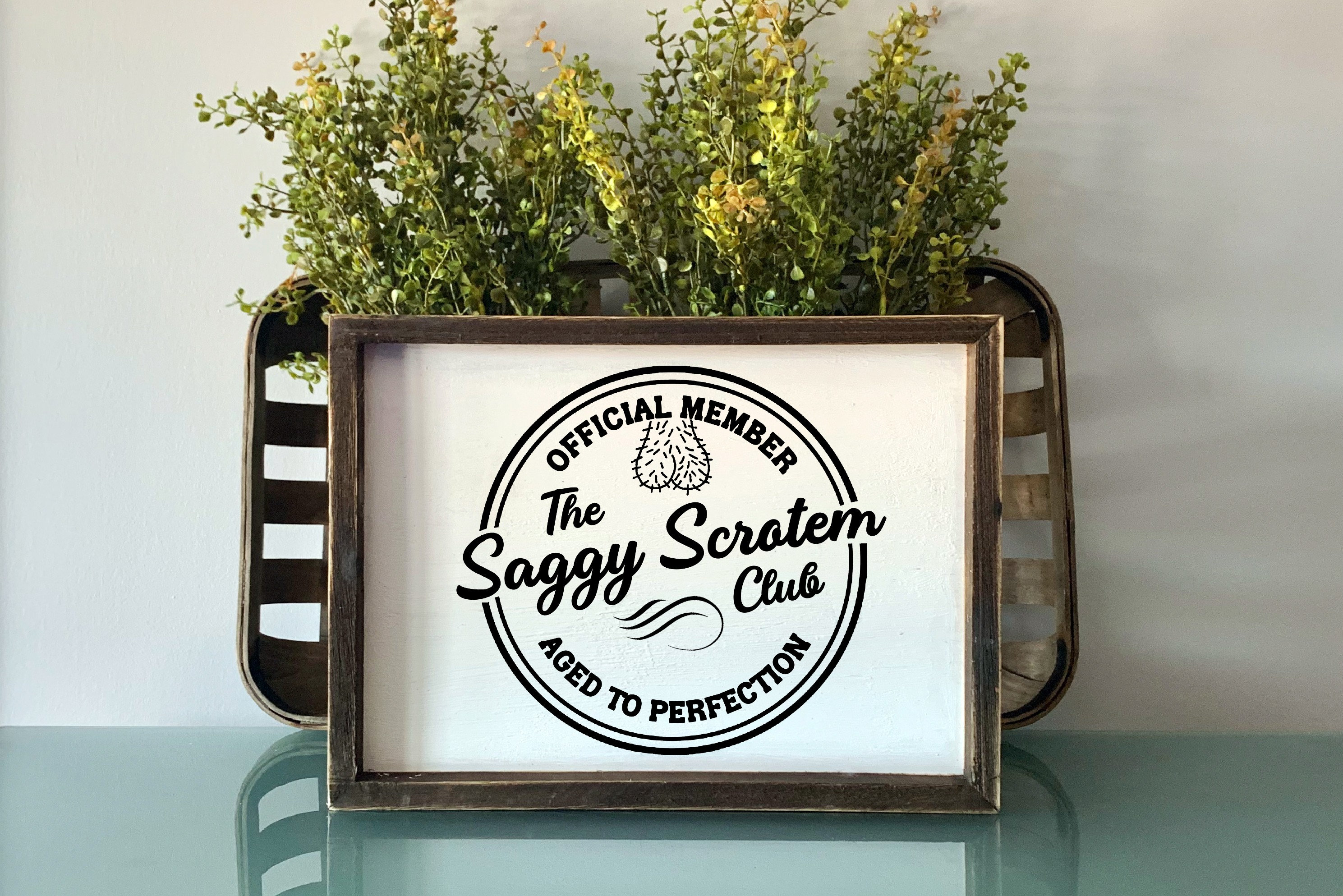 The Saggy Scrotum Club SVG File • Funny Old Balls Aged to Perfection ...