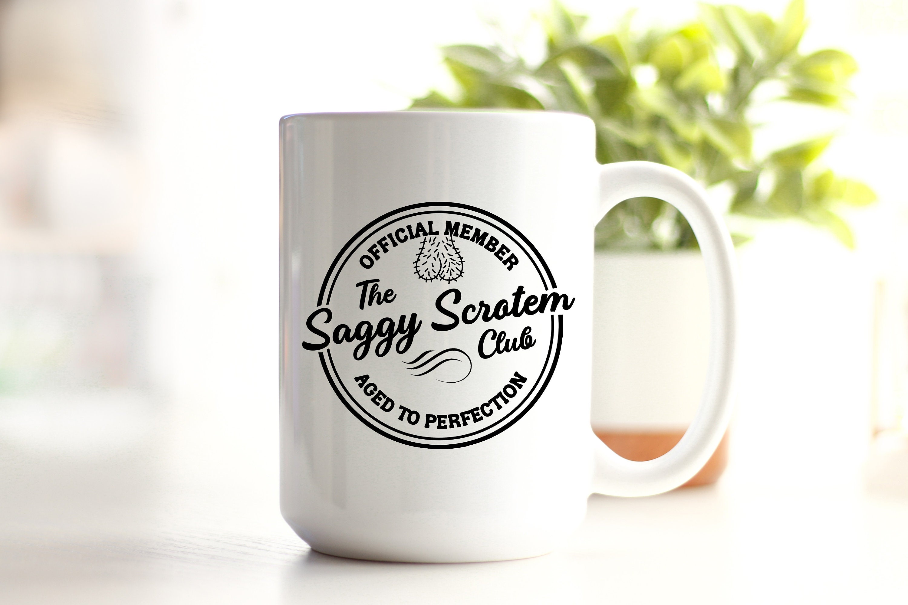 The Saggy Scrotum Club SVG File • Funny Old Balls Aged to Perfection ...