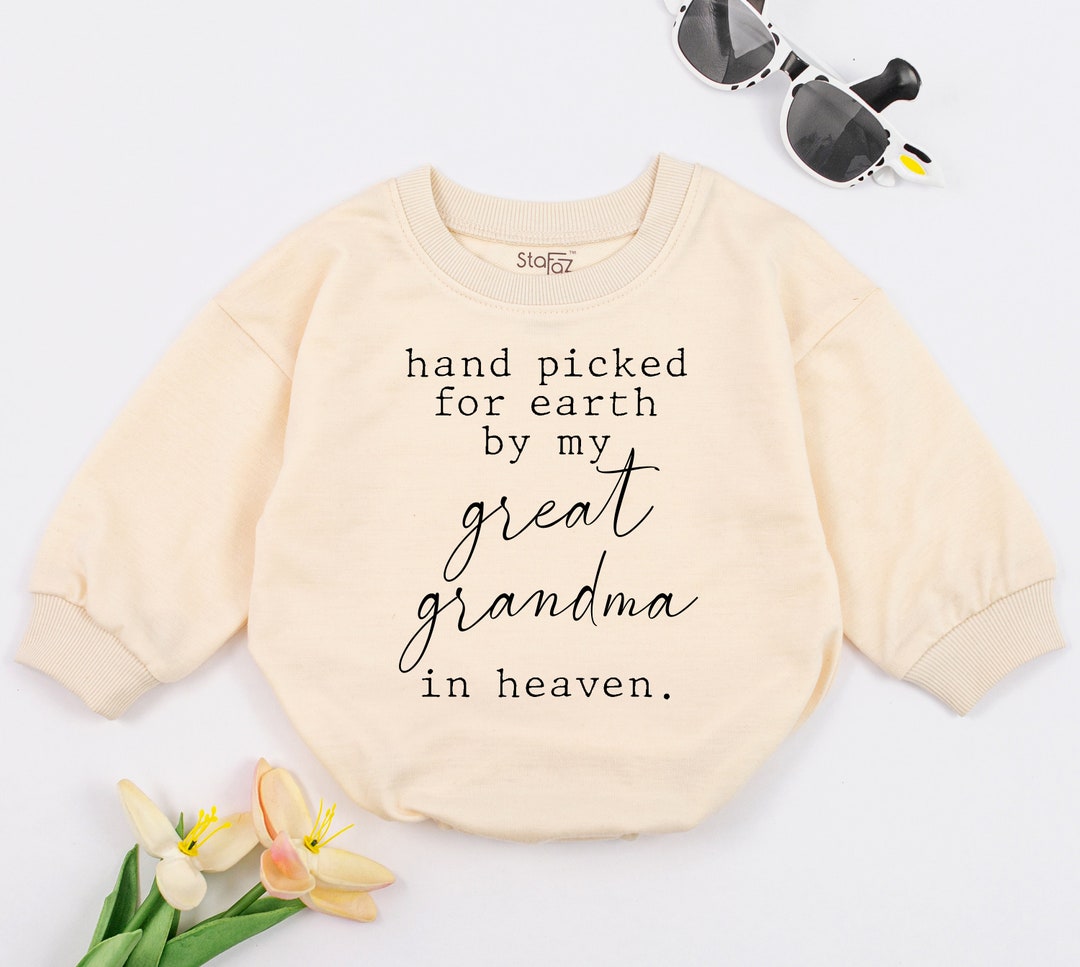 Hand Picked for Earth by My Great Grandpa Grandma in Heaven Romper ...