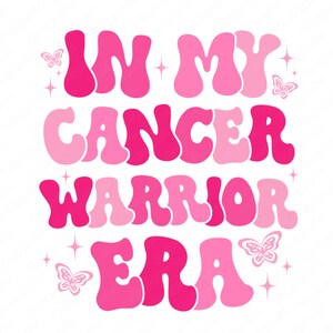In My Cancer Warrior Era PNG, Breast Cancer Awareness PNG, Breast ...