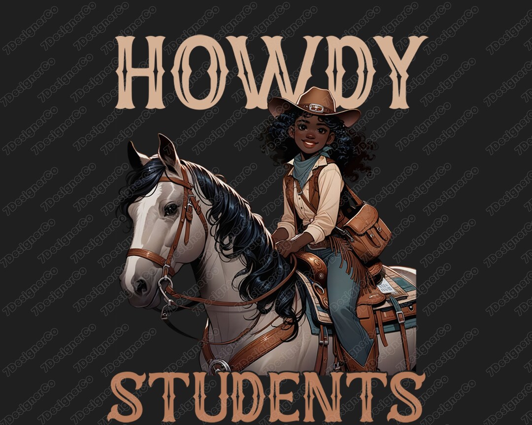 Howdy Student PNG, Melanin Girl Queen, Western Back to School (digital ...