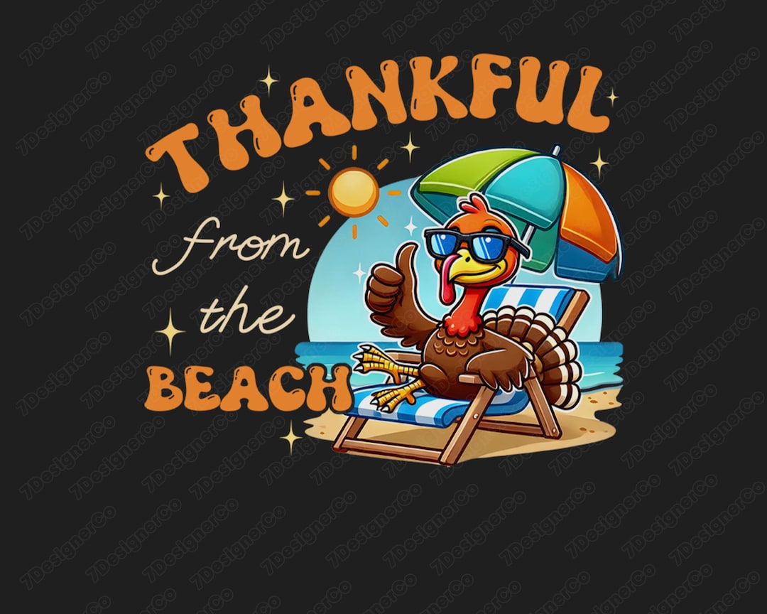 Thankful From the Beach PNG, Happy Thanksgiving PNG, Thanksgiving ...