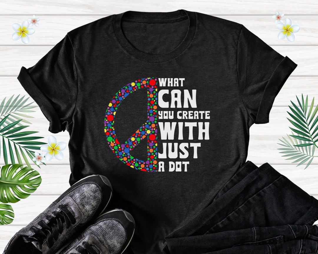 International Dot Day Shirt 2023, Dot Day Tee, Happy Dot Day Gift, What ...