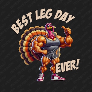 Muscle Turkey Thanksgiving PNG, Leg Day Gym Design (digital Download ...
