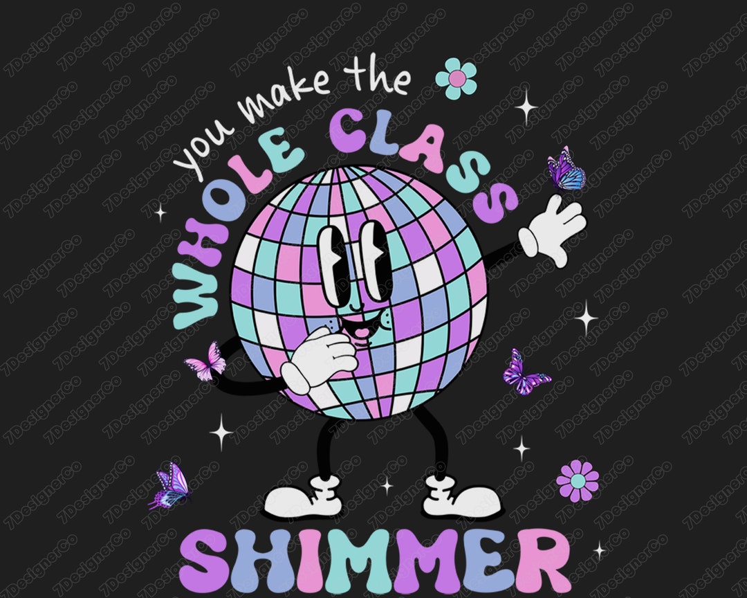 Whole Class Shimmer PNG, Back to School PNG, First Day of School, You ...