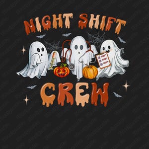 Night Shift Crew Png, Halloween PNG, Spooky Season PNG, Halloween ...