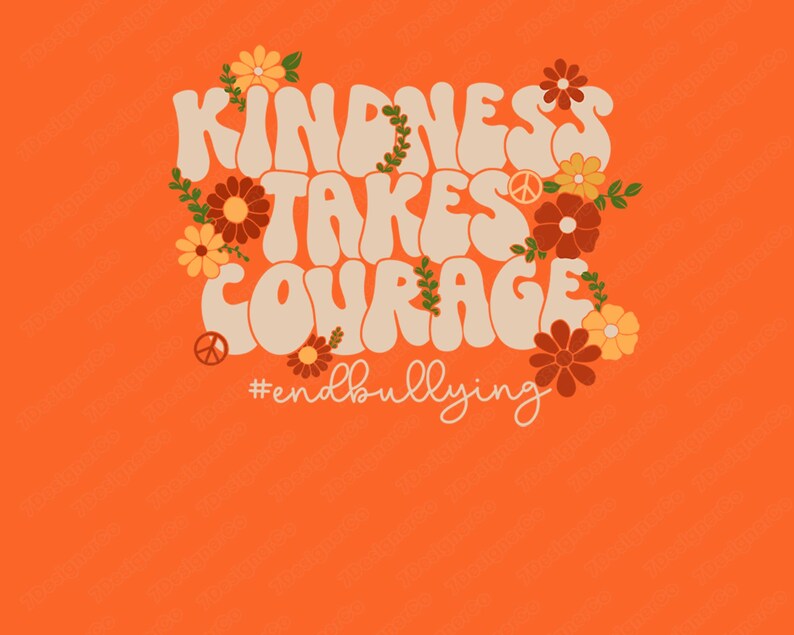 Kindness Takes Courage PNG: Unity Day Anti-bullying Design (digital ...