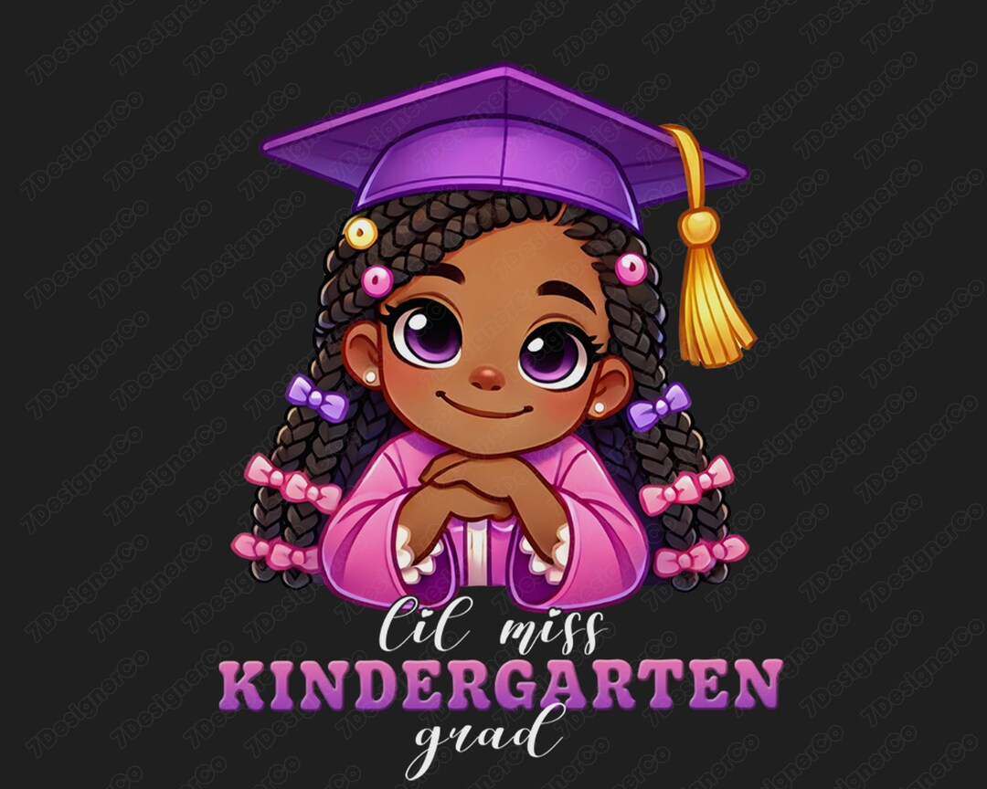Lil Miss Kindergarten Grad Png, Graduate 2025 Png, Class of 2025 ...